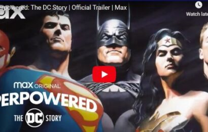 Premiering this month, ‘Superpowered: The DC Story,’ a three-part DC ...
